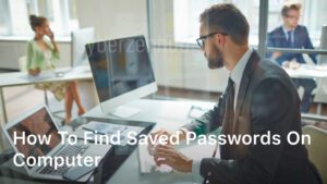 How To Find Saved Passwords On Computer